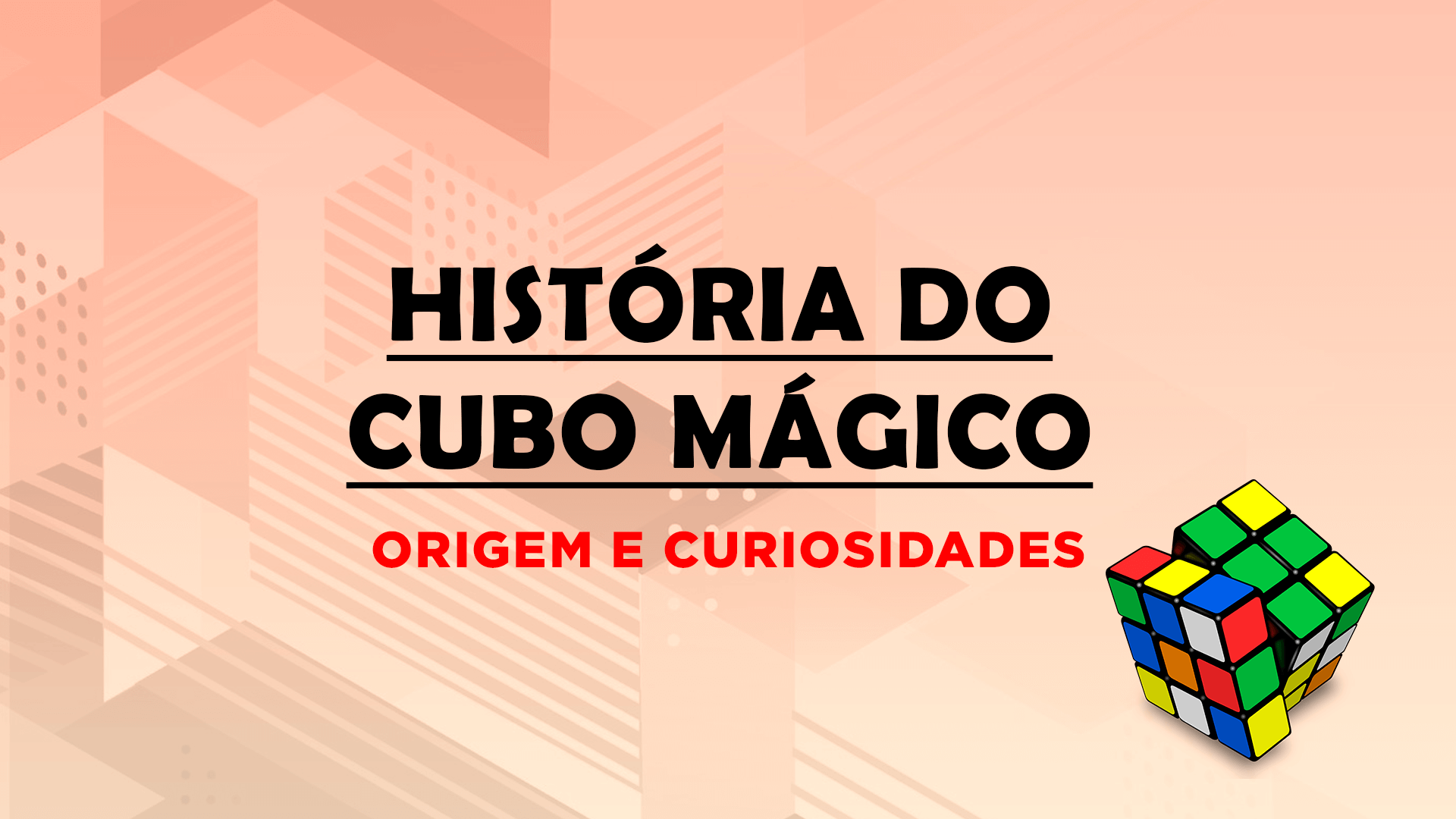 A história do cubo mágico